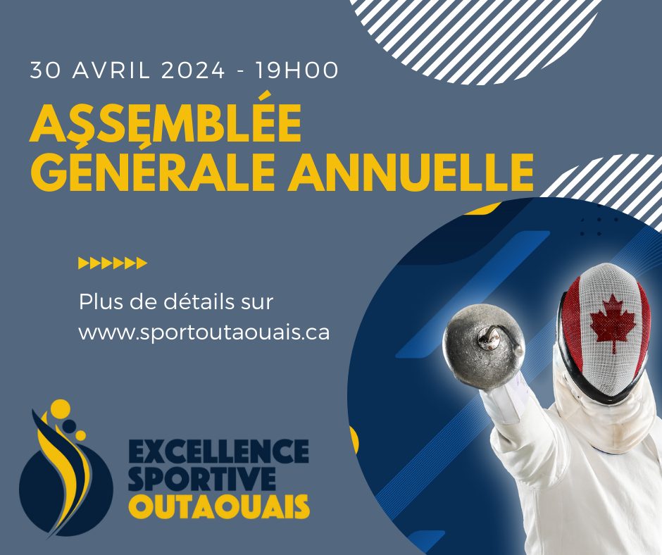Assemblée générale annuelle 2024 - Excellence Sportive Outaouais